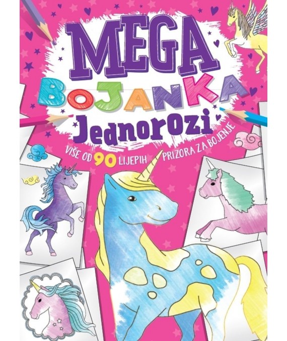 Mega bojanka - Jednorozi - Knjižara Ljevak