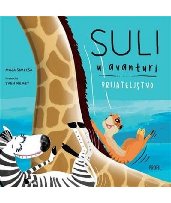 Suli u avanturi - Prijateljstvo - Maja Šimleša - Knjižara Ljevak