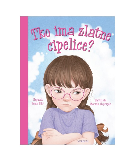 Tko ima zlatne cipelice? | Sanja Pilić | Knjižara Ljevak